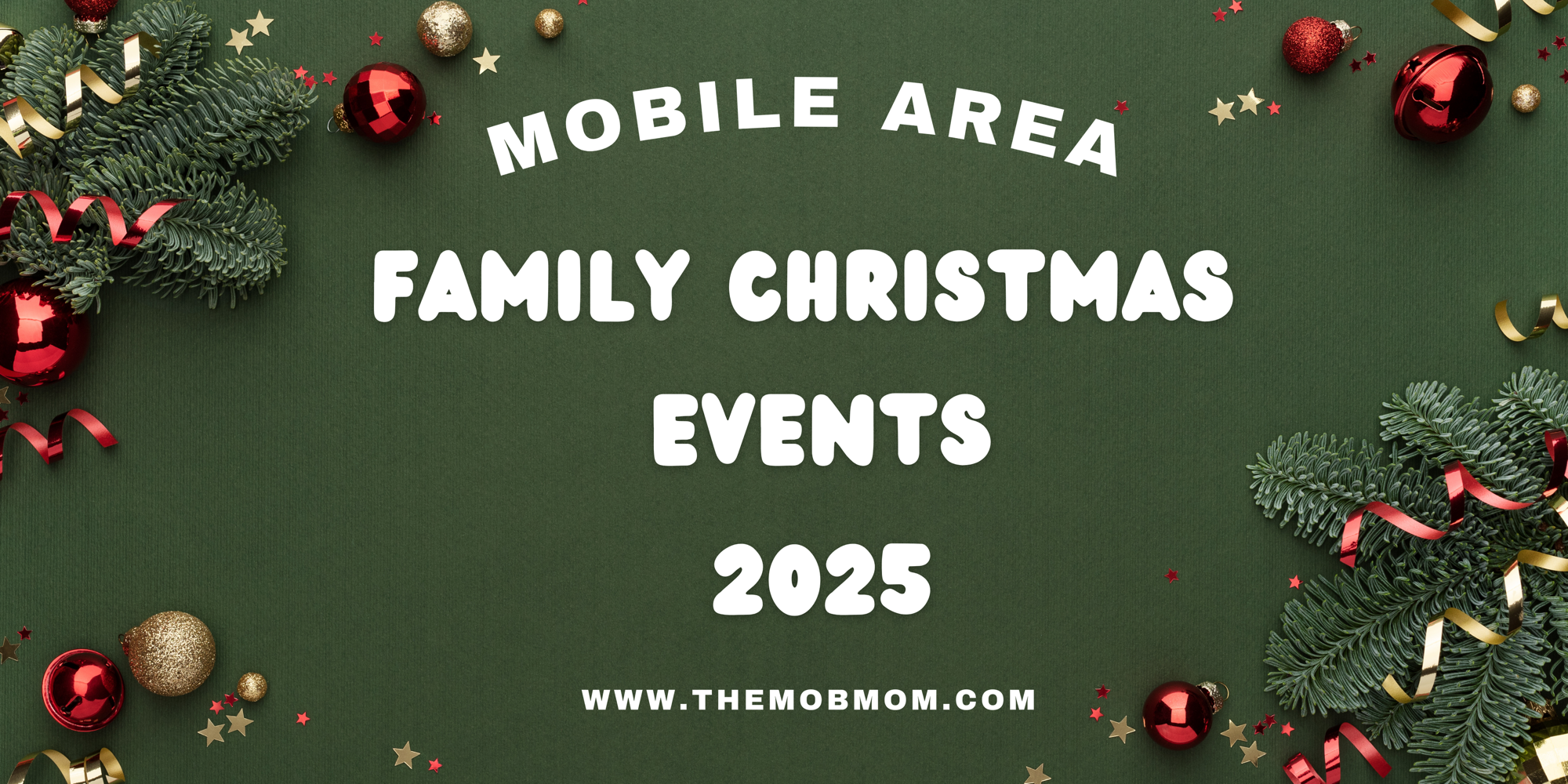 Top Family-Friendly Christmas Events in the Mobile Area 2025 - MOB Moms