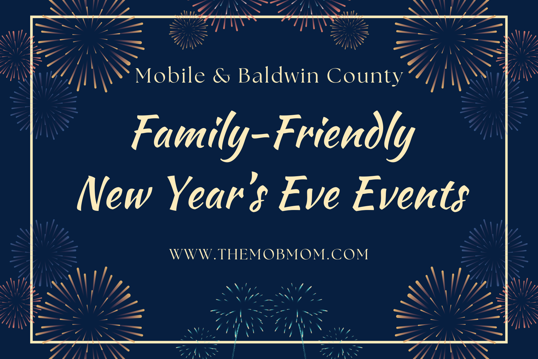 New Year’s Eve Events in Mobile & Baldwin County - MOB Moms